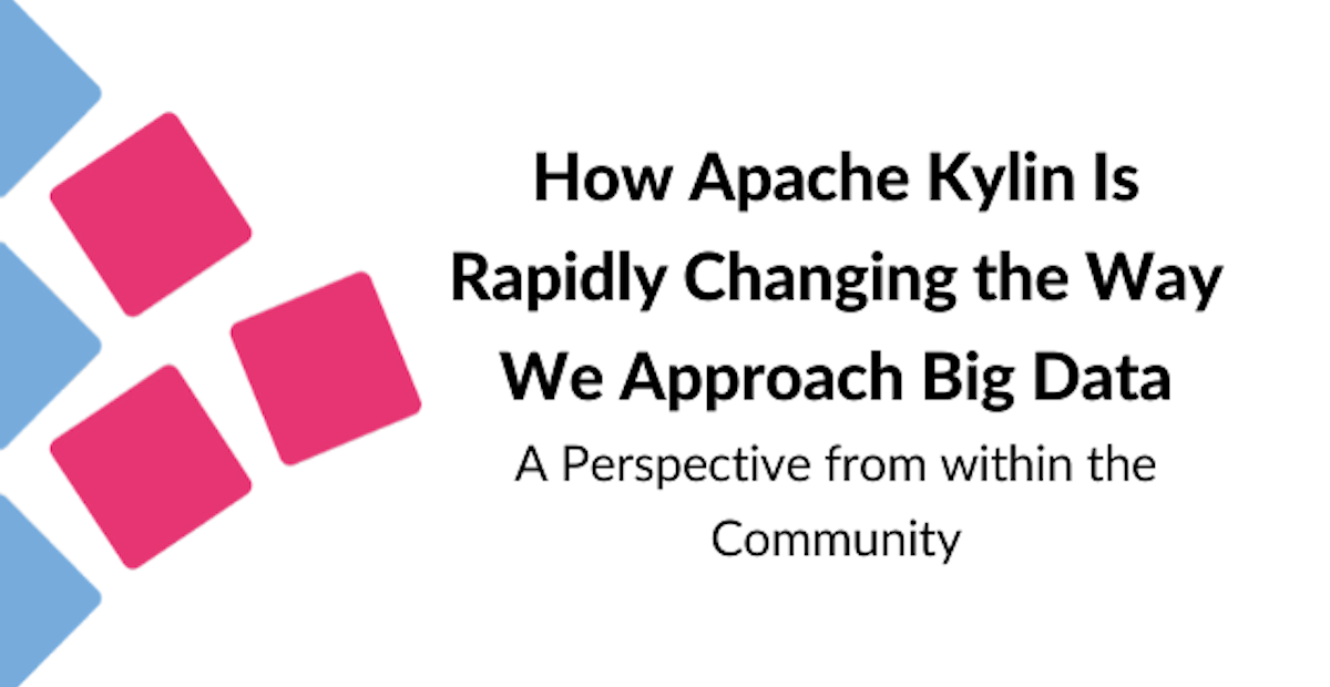 How Apache Kylin Is Transforming Big Data Analytics
