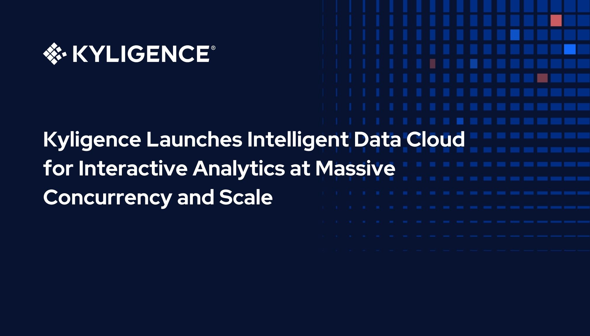 Kyligence Launches Intelligent Data Cloud for Interactive Analytics at Massive Concurrency & Scale