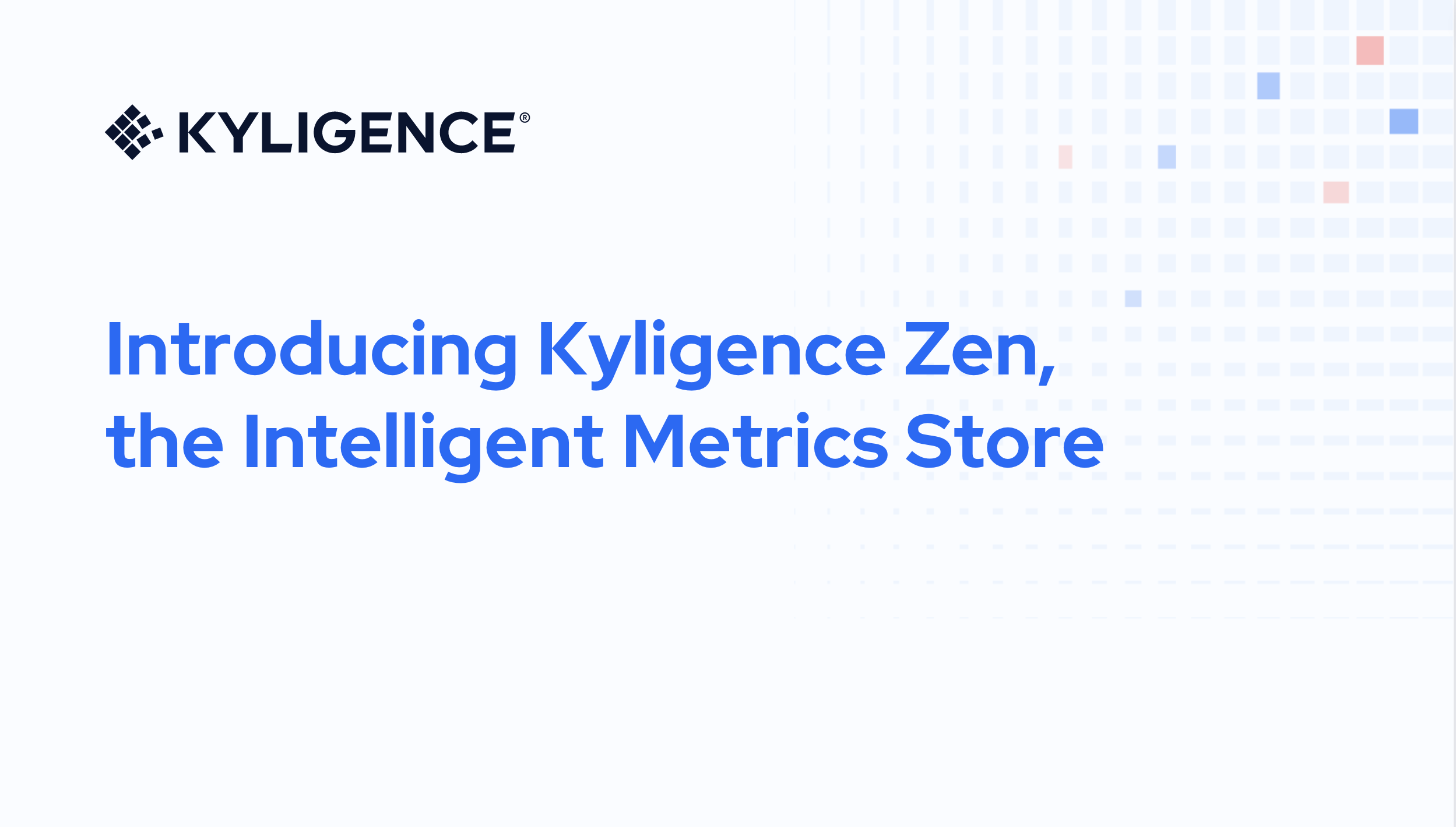 Introducing Kyligence Zen, the Intelligent Metrics Store