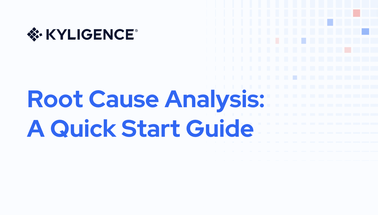 Root Cause Analysis Explained: A Quick Start Guide