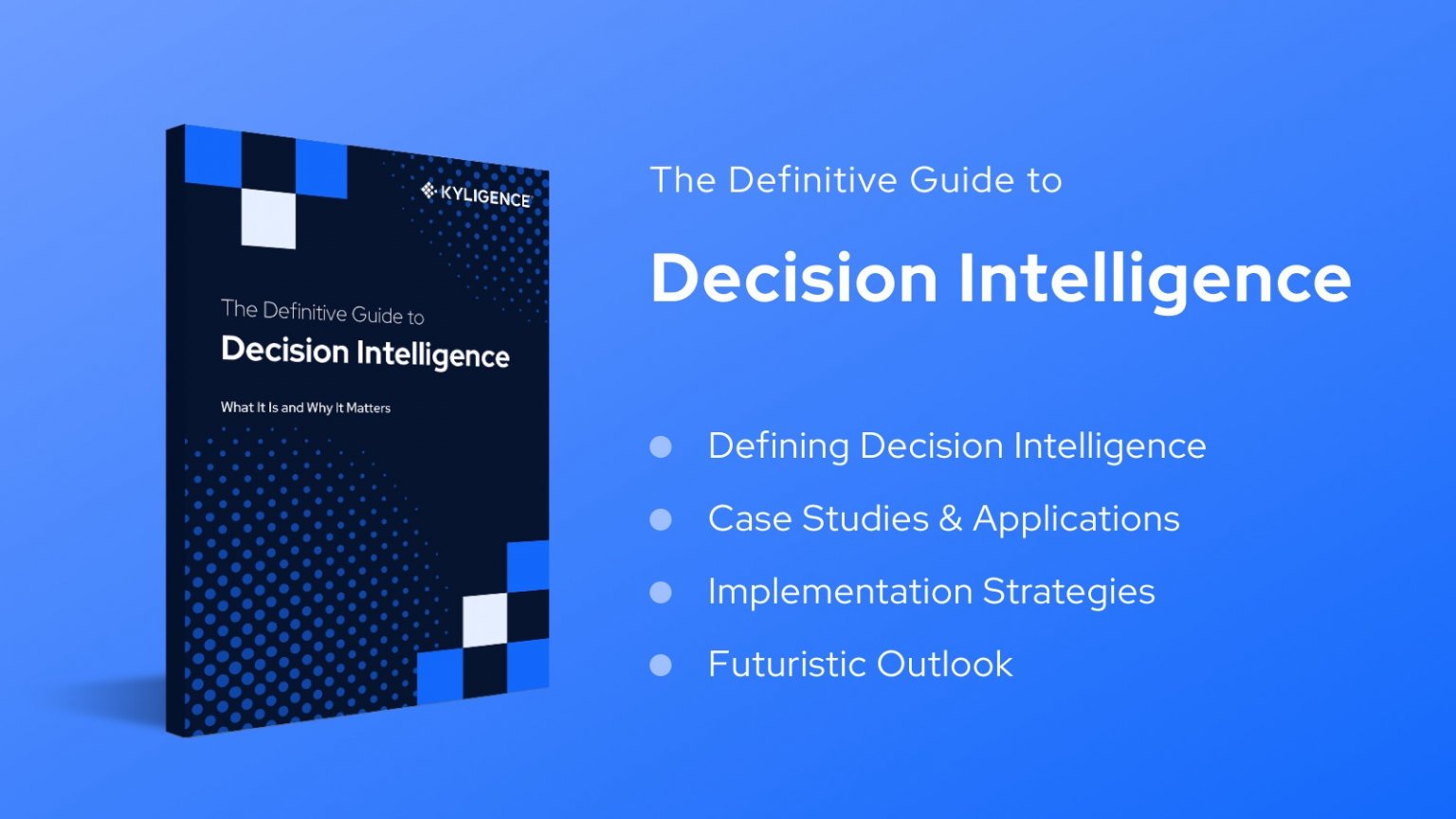 What is Decision Intelligence and How to Adopt? | Kyligence