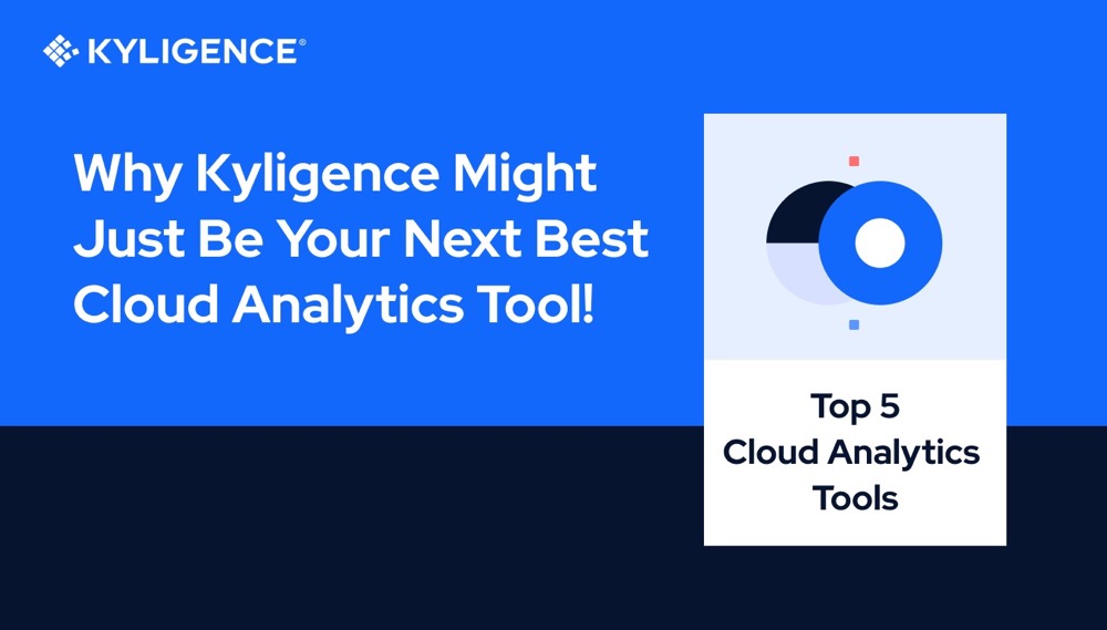 Top 5 Cloud Analytics Tools You Should Definitely Try Out
