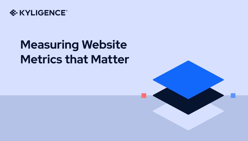 Measuring Website Metrics that Matter | Kyligence